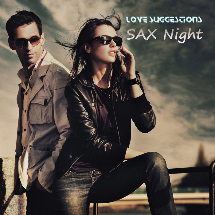 Love Suggestions - Sax Night | Konstantin Klashtorni