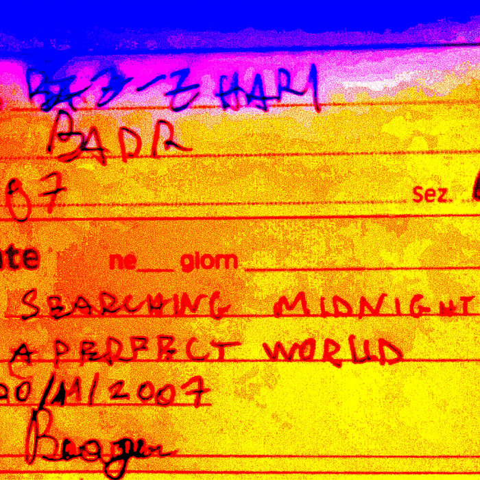 Searching midnight in a perfect world (side a) | baazar