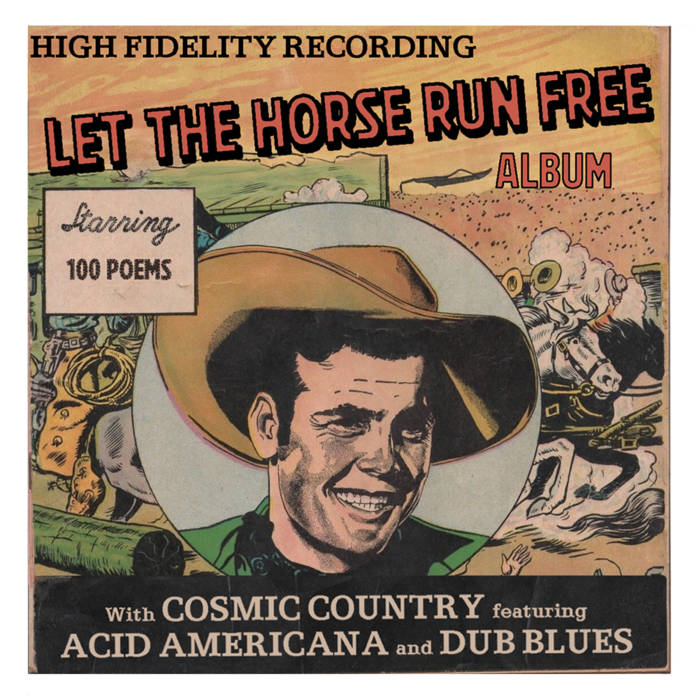 Let The Horse Run Free | 100 POEMS