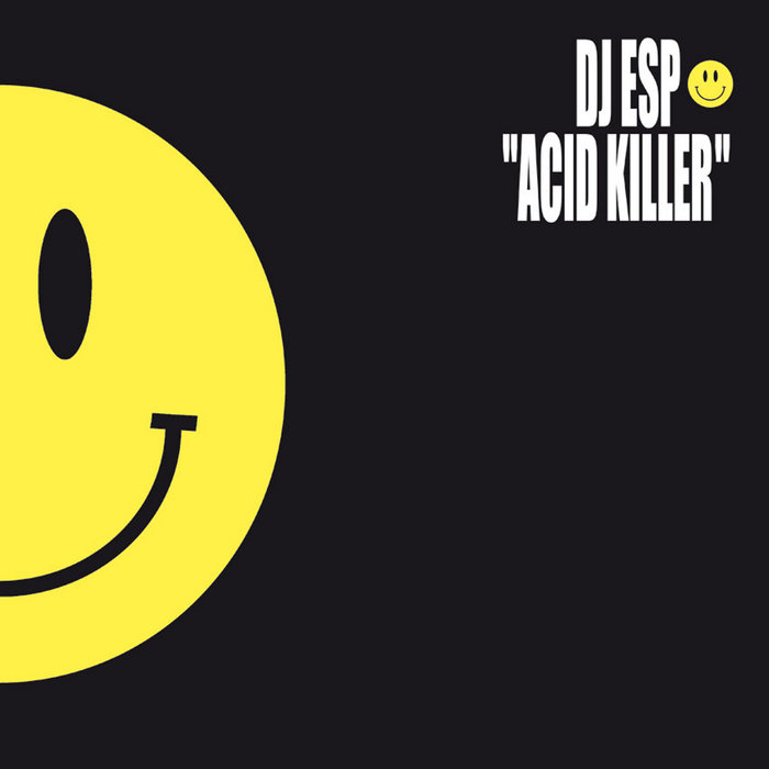 Acid Killer - Dancefloor Killers 018 | Woody McBride aka DJ ESP & Kid ...