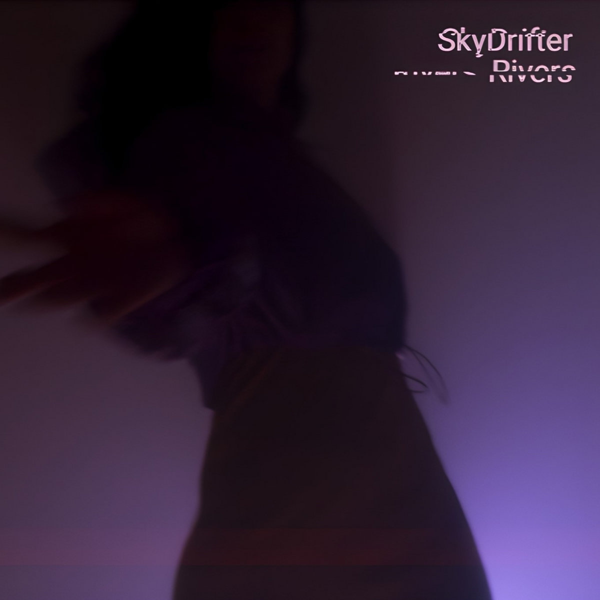 Rivers | SkyDrifter
