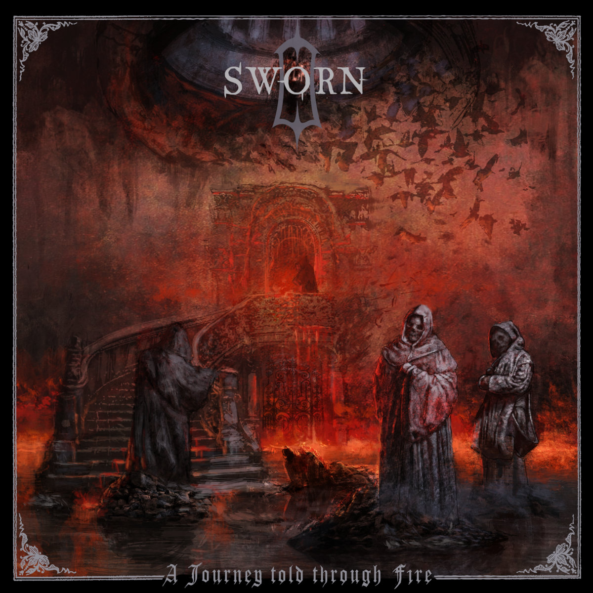 A Journey told through Fire | Sworn
