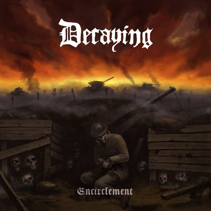 Encirclement (2012) | Decaying