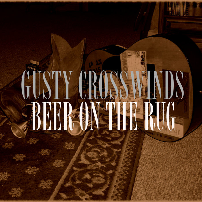 Beer On the Rug | Gusty Crosswinds