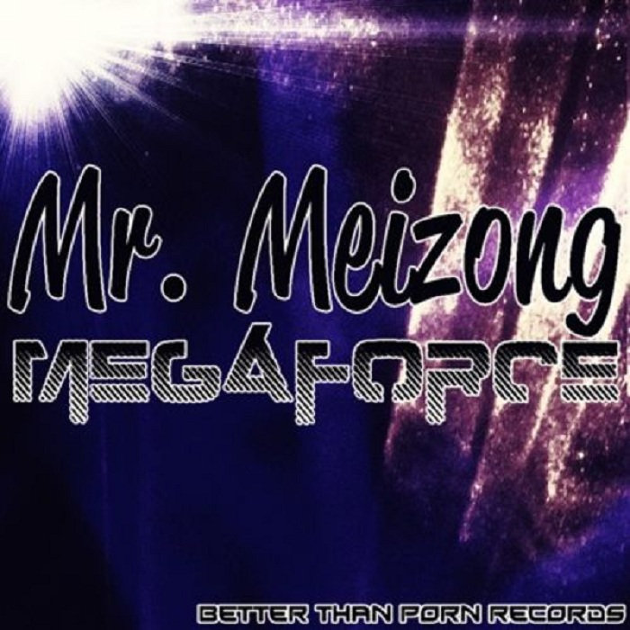 Meizong - Megaforce (OurAutobiography Remix) | OurAutobiography