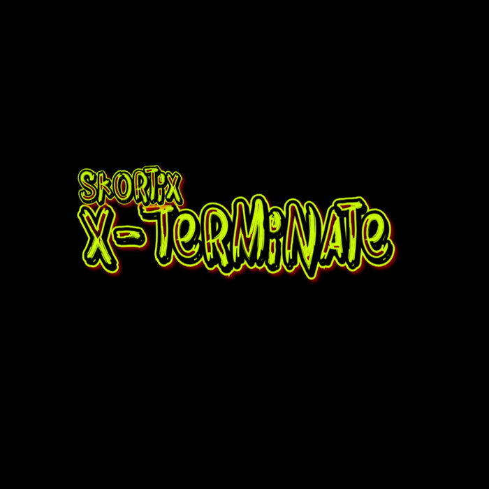 X-Terminate | Skortix