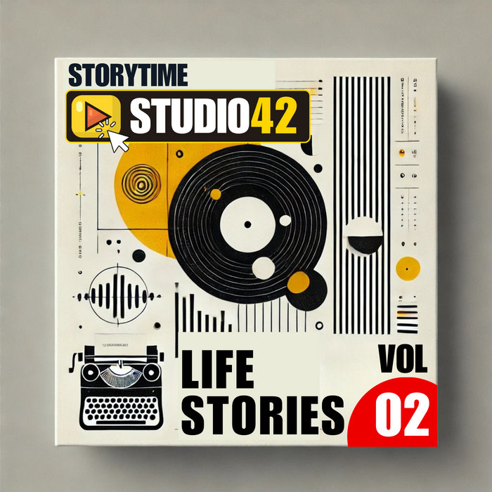 LIFE STORIES VOL 2 | STUDIO42 | Studio42