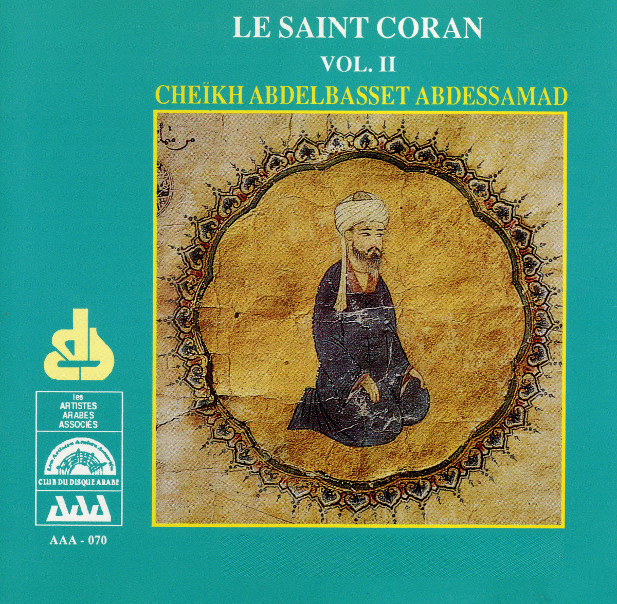 Le Saint Coran, Vol. II | Cheikh Abdelbasset Abdessamad | Les Artistes ...