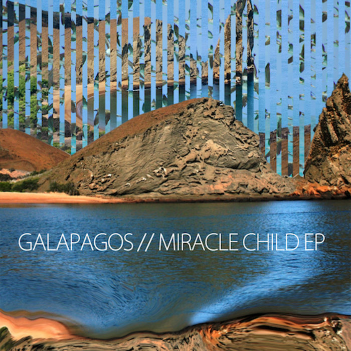 Miracle Child | Galapagos | Chill Mega Chill Records
