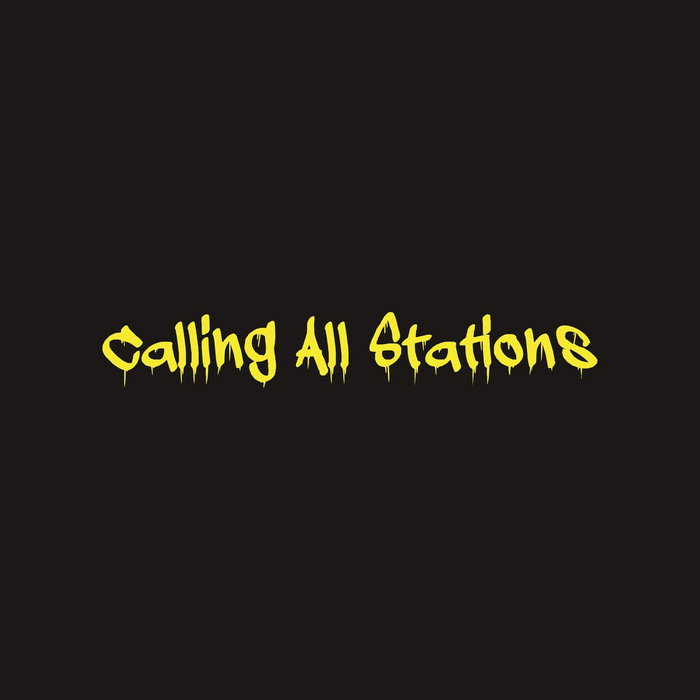 Calling All Stations EP | Calling All Stations