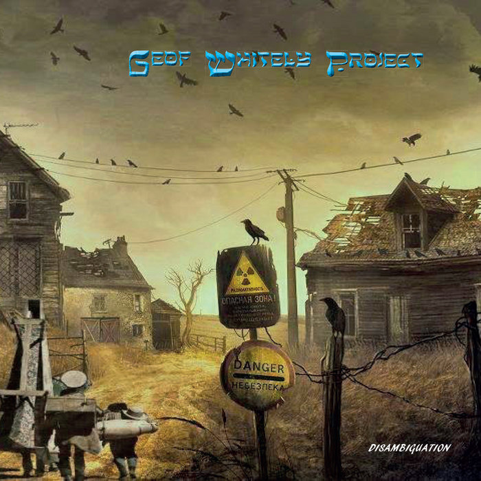 "DISAMBIGUATION" (Album) | Geof Whitely Project