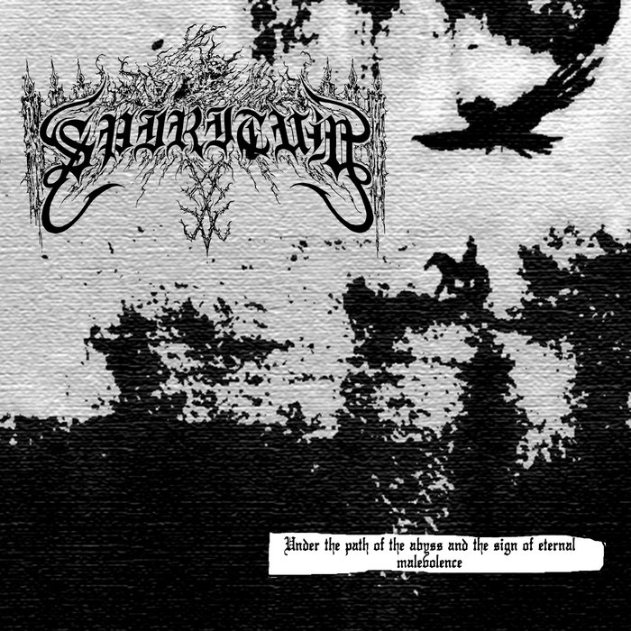 Under the path of the abyss and the sign of eternal malevolence | Spiritum