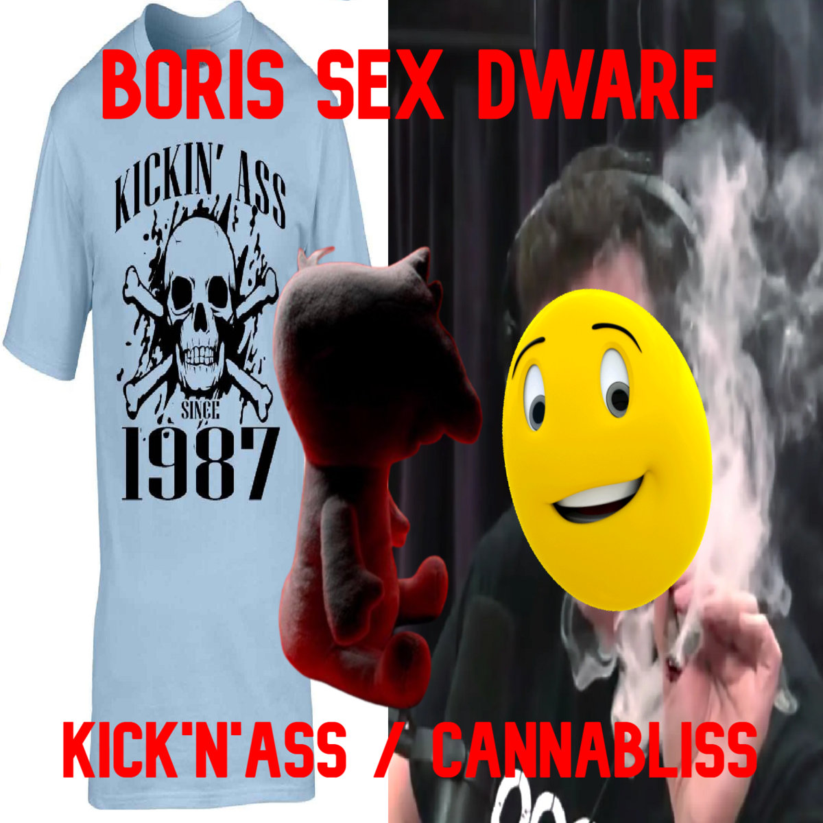 Kicknass Cannabliss Boris Sex Dwarf
