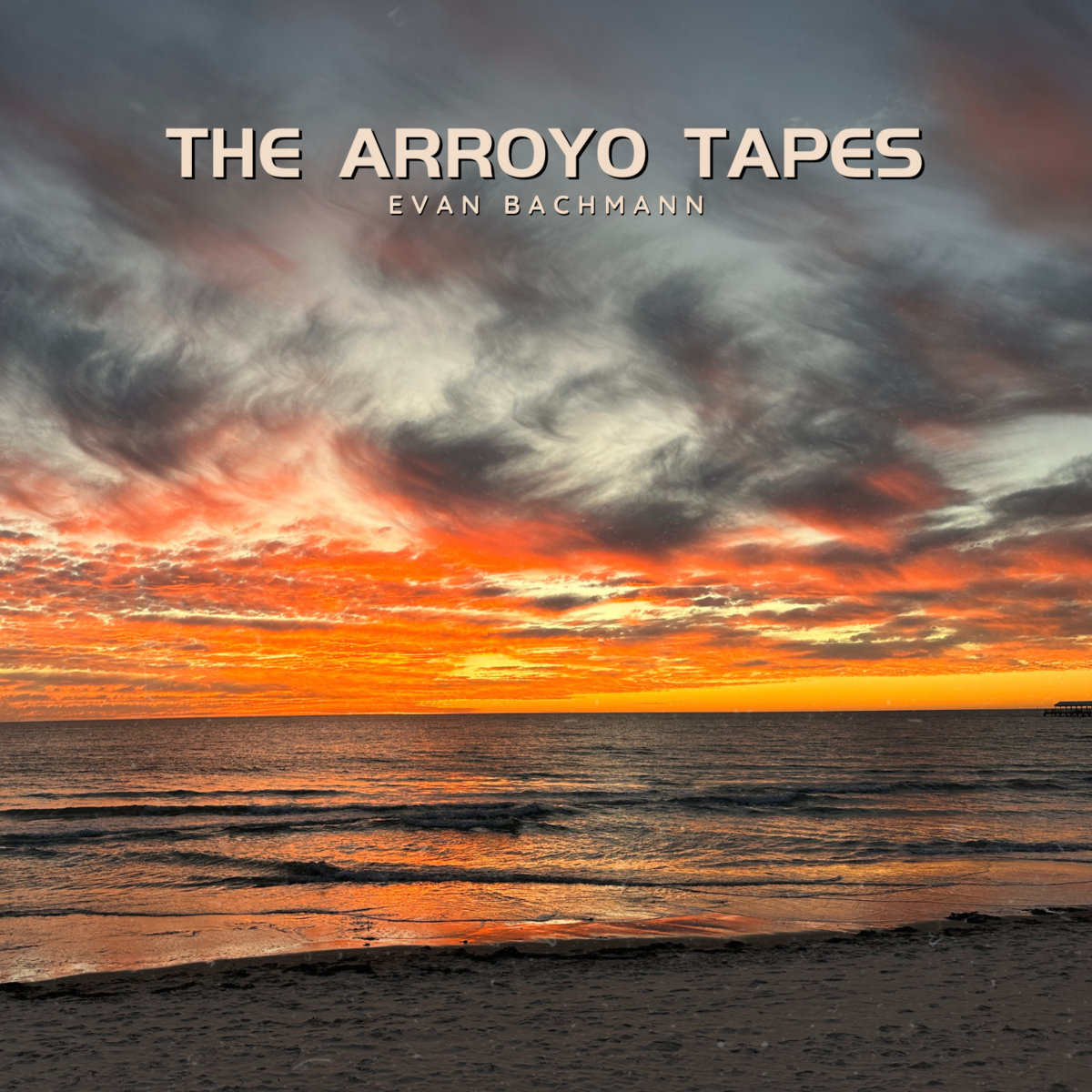 The Arroyo Tapes | Evan Bachmann