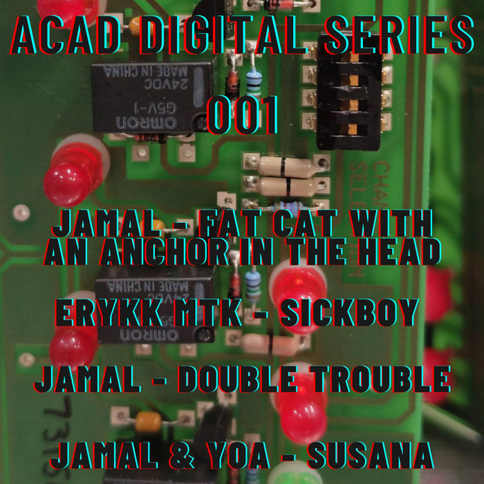 Jamal - Fat Cat With An Anchor In The Head | Acid Addict Records ...