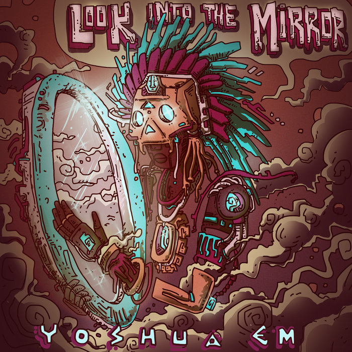 Look Into The Mirror | Yoshua E.m | Andhakara Records