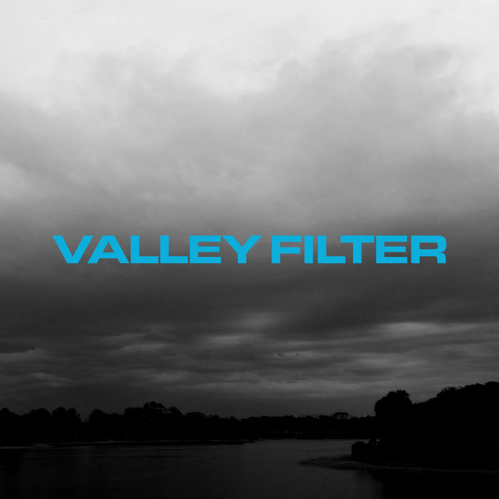 Valley Filter [Issue No. 0015] | Coppice Halifax