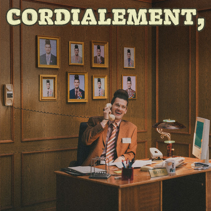 Cordialement, | BOTA