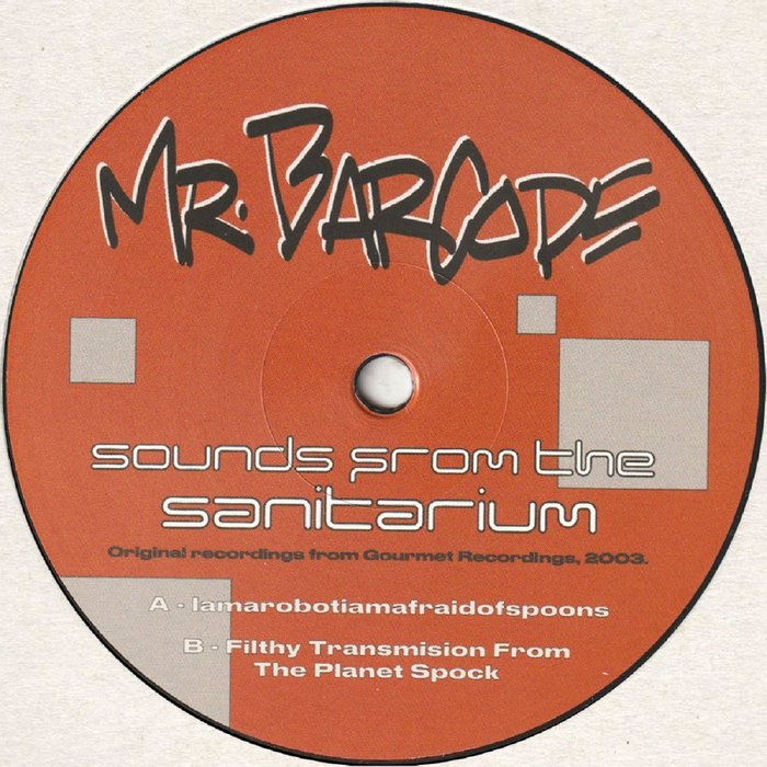 Mr. Barcode - Sounds from the Sanitarium | AGT Records