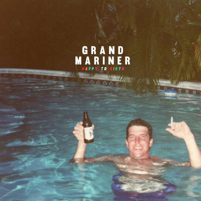 Happy to Birth | Grand Mariner