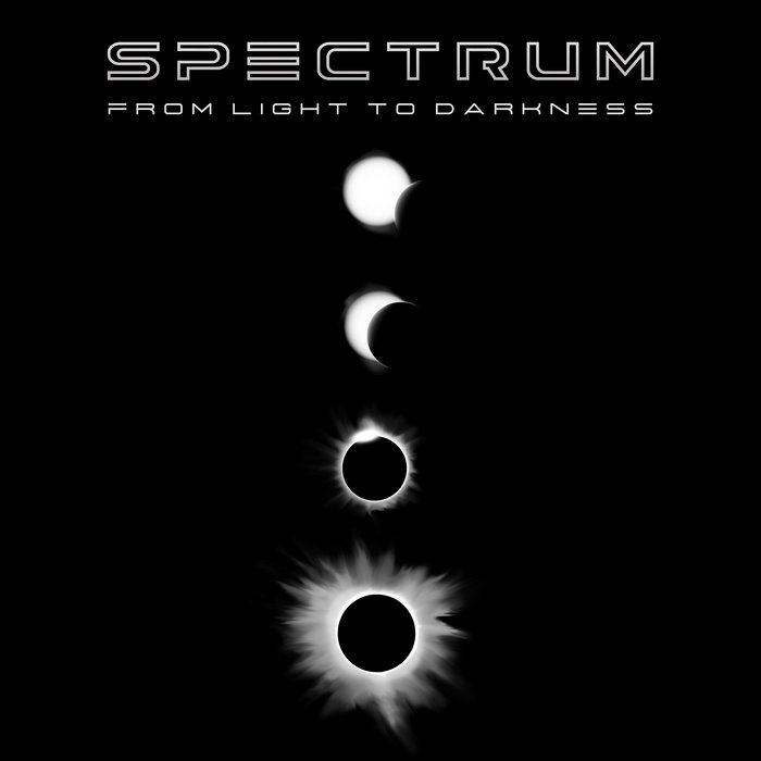 From Light to Darkness | Spectrum