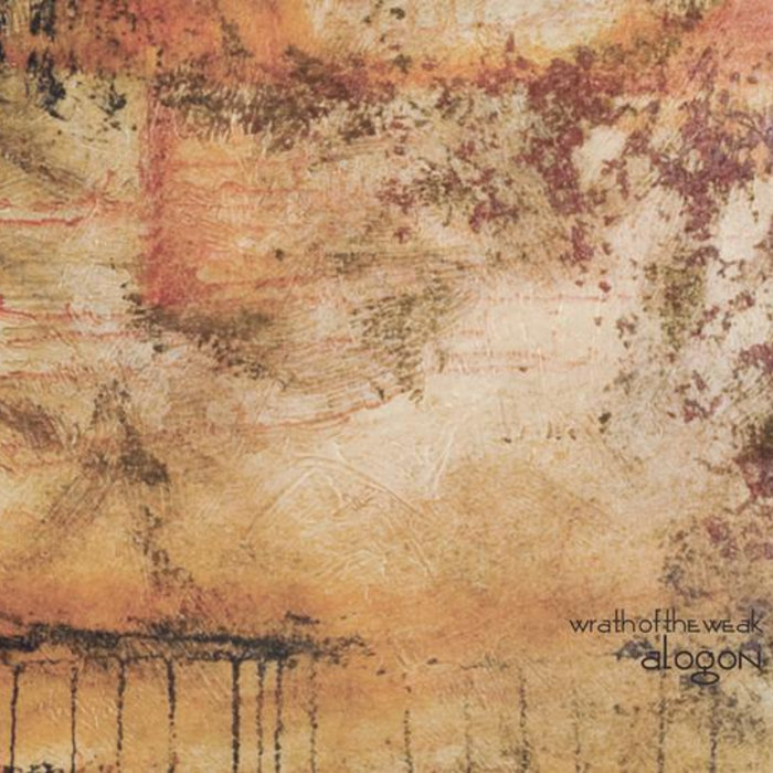 Alogon | wrath of the weak