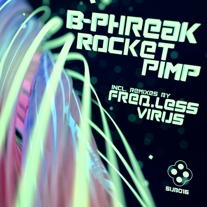 B Phreak - Rockit Pimp inc. FreQuency Less / Virus Remixes | Sub ...