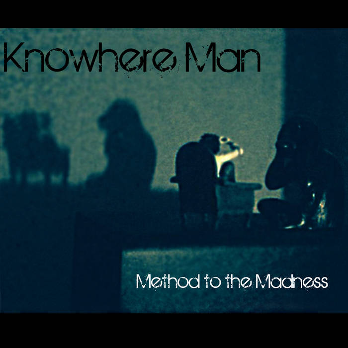 Method to the madness | Knowhere man