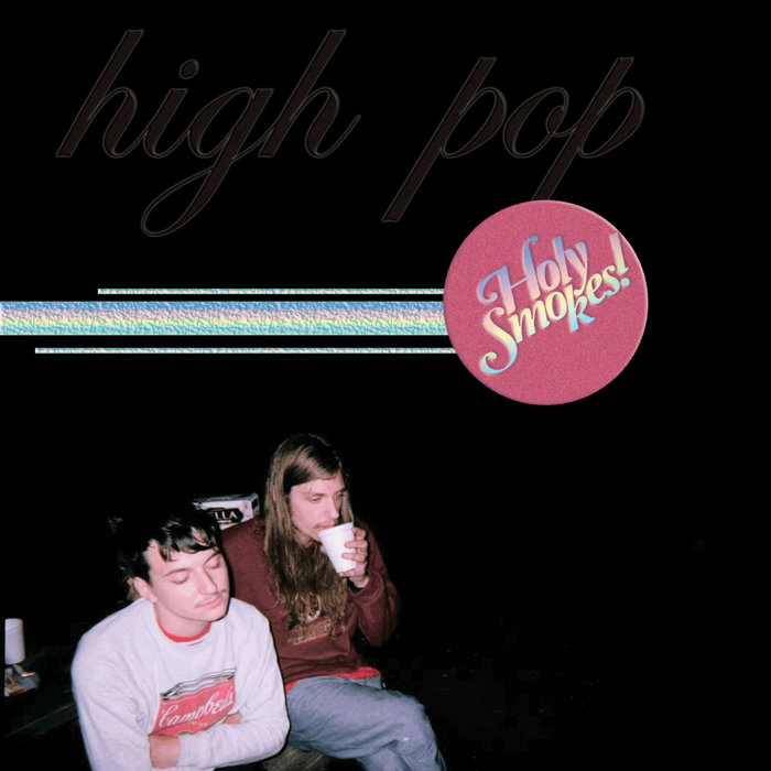 holy smokes! | high pop