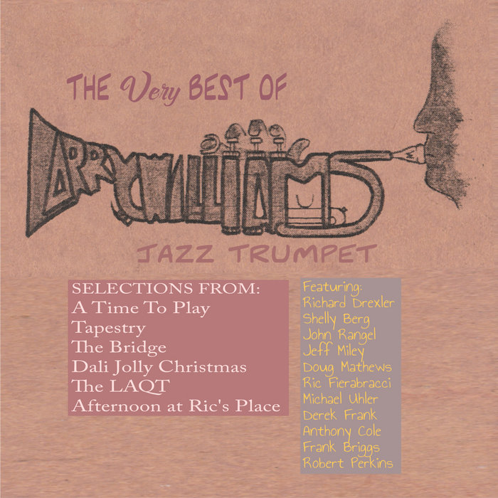 The Very Best of Larry Williams Jazz Trumpet | Larry Williams