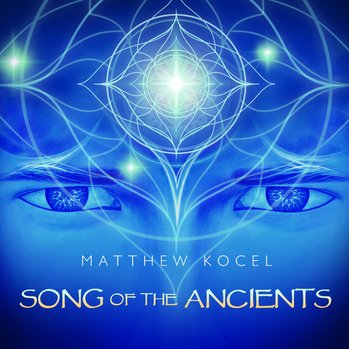 Song of the Ancients | Matthew Kocel