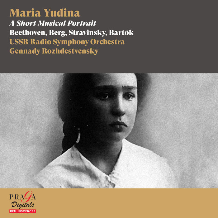Maria Yudina: Beethoven, Berg, Bartók, Stravinsky | Maria Yudina ...