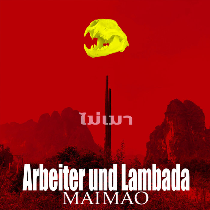 Arbeiter und Lambada | MAI MAO