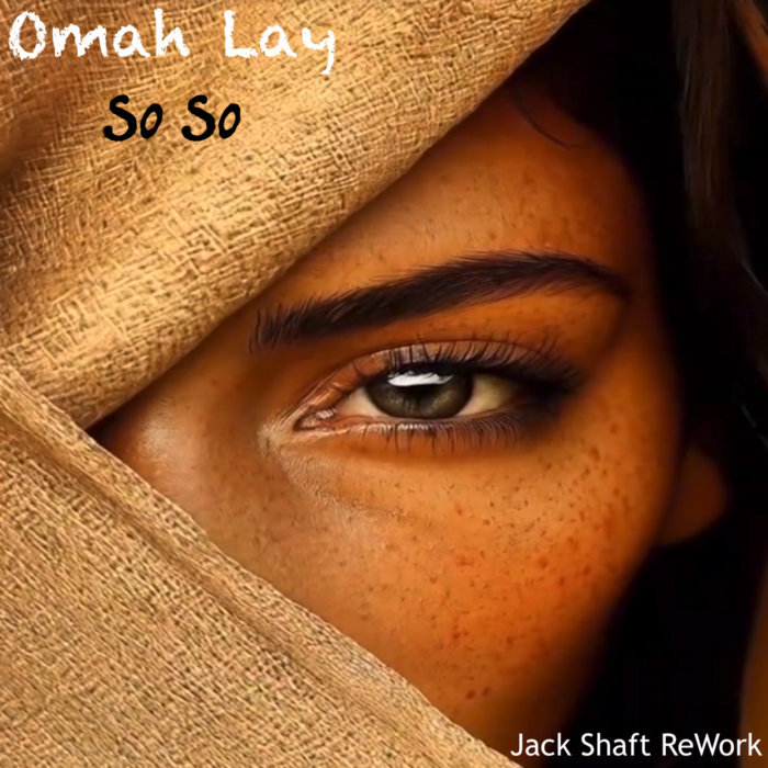 Omah Lay - SoSo (Jack Shaft ReWork) | Hani
