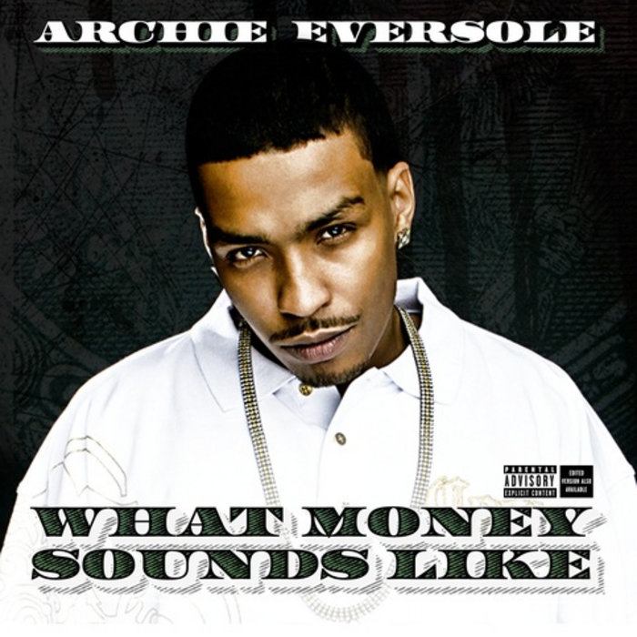 What Money Sounds Like | Archie Eversole