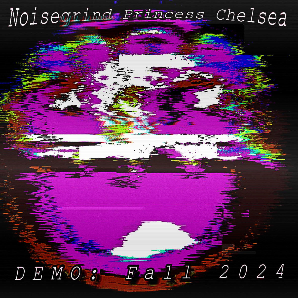 DEMO: Fall 2024 | Noisegrind Princess Chelsea
