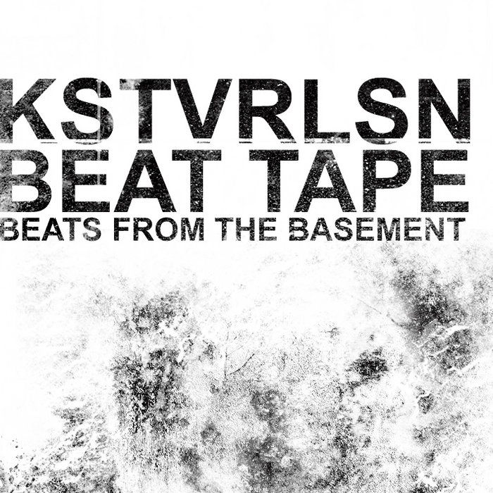 Beats From The Basement | KSTVRLSN