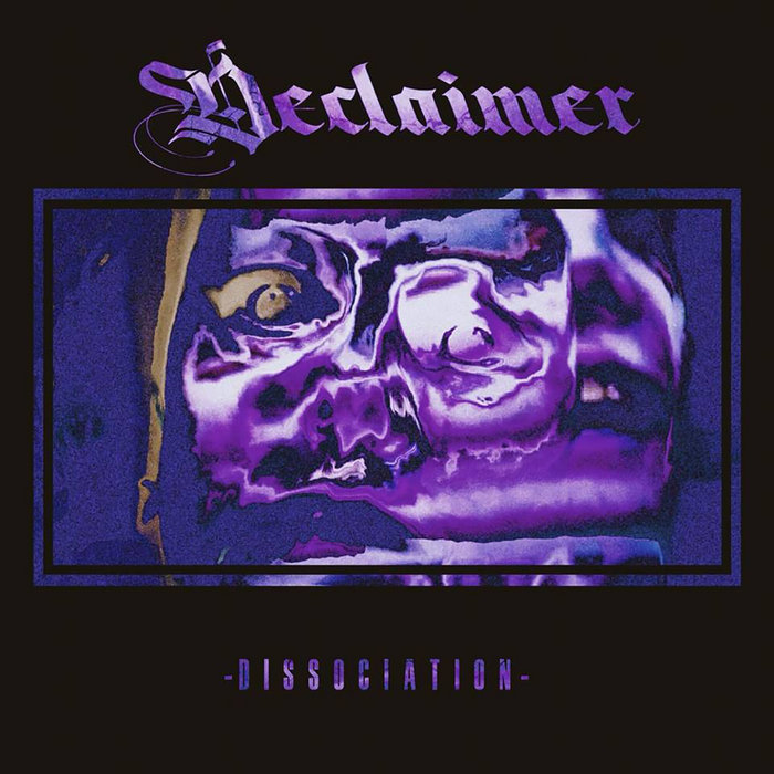 Dissociation | Declaimer