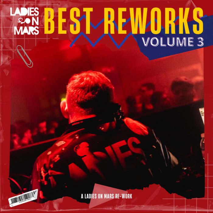 BEST REWORKS VOL 3 | ladiesonmars