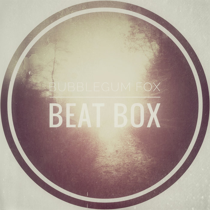 BeatBox | B.G. Fox | Bubblegum Fox