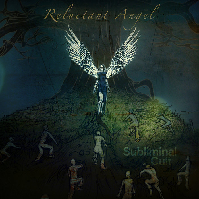 The Subliminal Cult | Reluctant Angel
