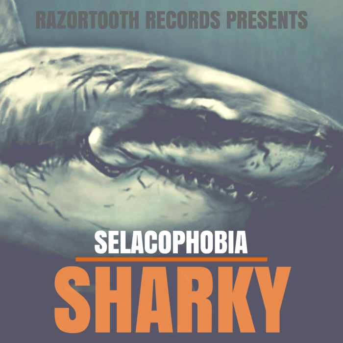 SELACOPHOBIA | SHARK THE SOB