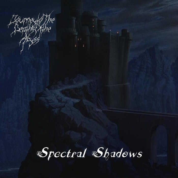 Spectral Shadows | Journey To The Depths of The Abyss
