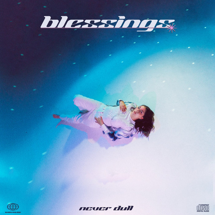 Blessings (Single +) | Never Dull