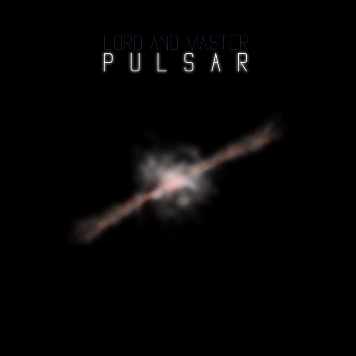 Pulsar | LorD and Master