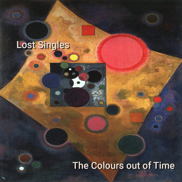Lost Singles Volume II : The Colour of Spring | The Colours out of Time
