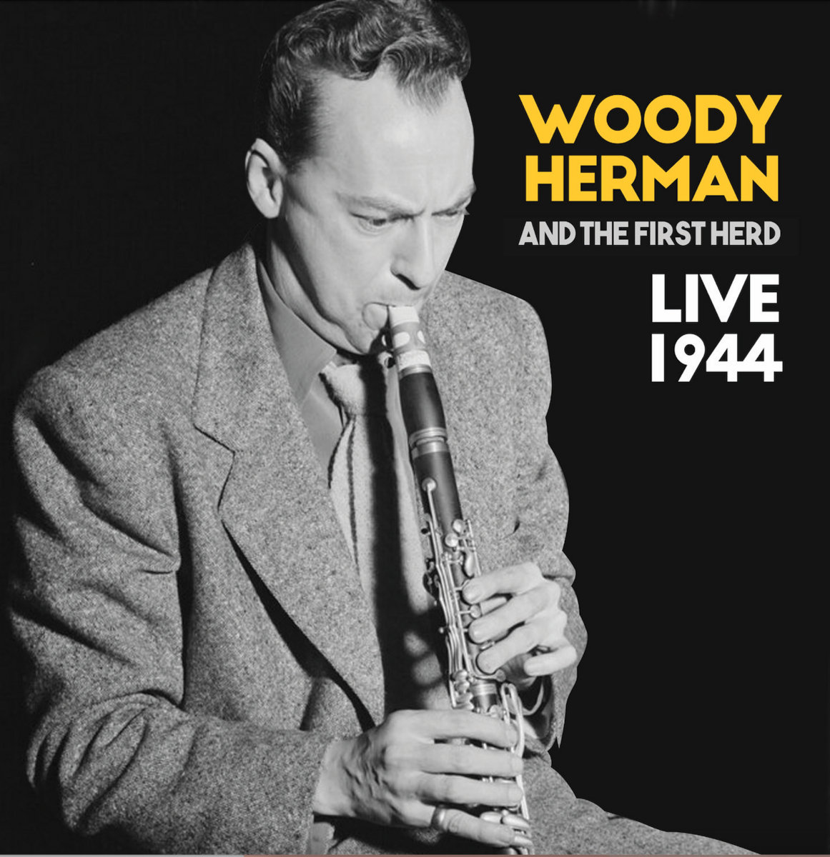 Live 1944 | Woody Herman and The First Herd | Woody Herman