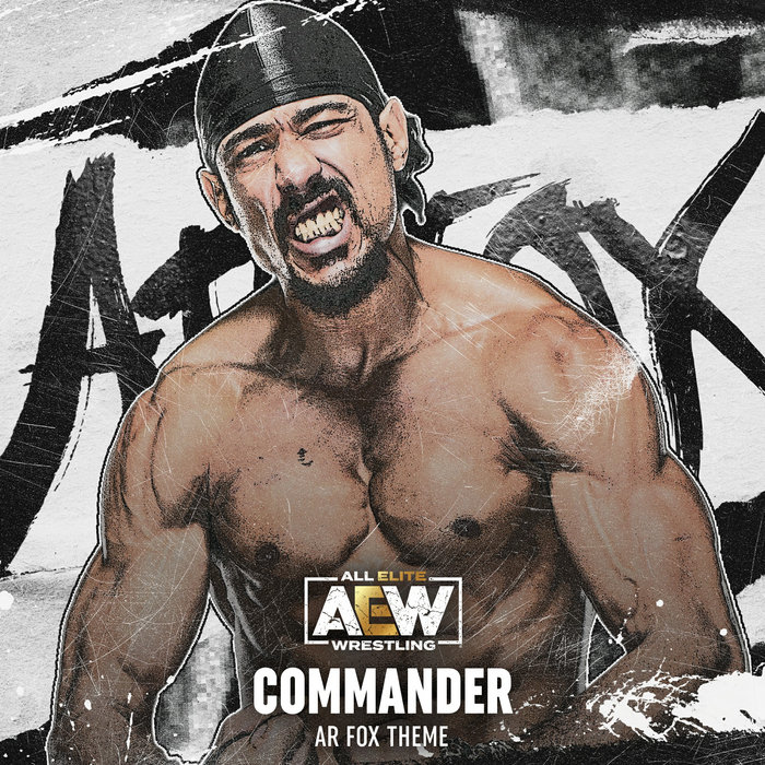 Commander ft. Wrestle and Flow (AR Fox Theme) | All Elite Wrestling