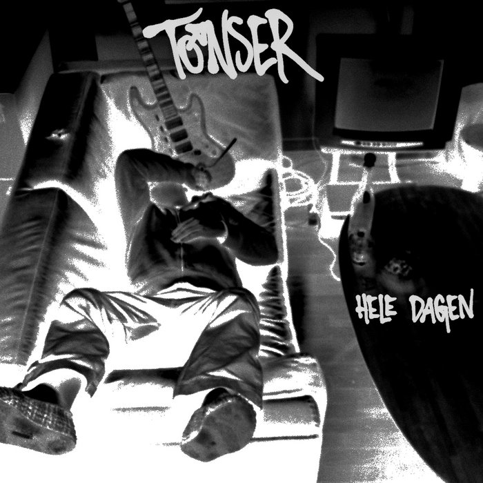 Tonser Hele Dagen | Tonser