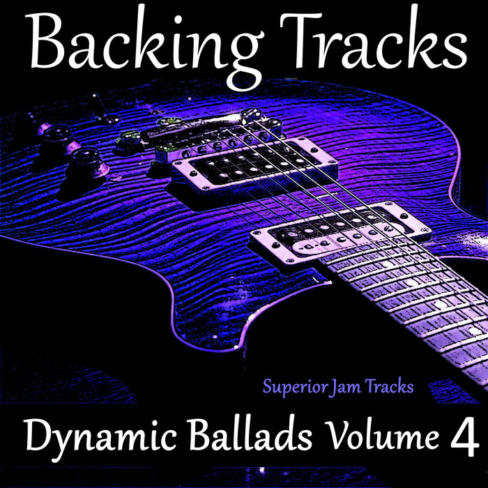 Dramatic Rock Ballad Guitar Backing Tracks Jam Tracks Vol. 4 | Superior ...